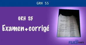 Correction examen GRH S5 pdf - FSJES cours