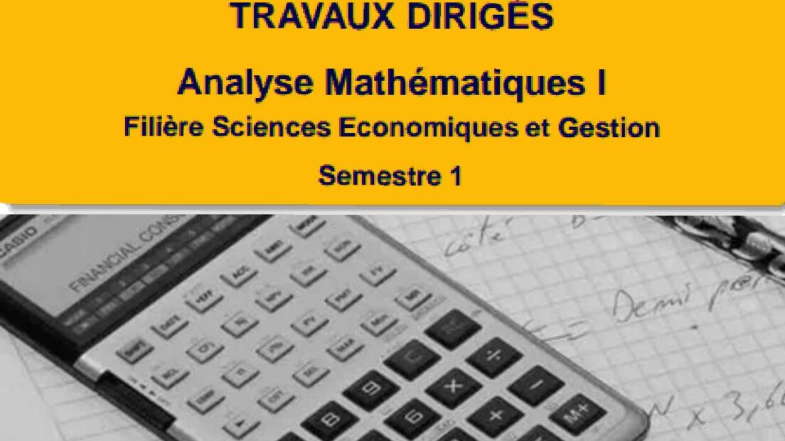 Meilleur exercices corrigés analyse mathématique s1 pdf - FSJES cours